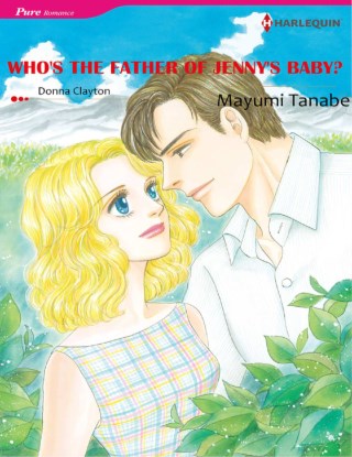 WHO'S THE FATHER OF JENNY'S BABY? - Ookbee ร้านอีบุ๊ค (E-Book) ครบทั้งหนังสือ การ์ตูน นิตยสาร